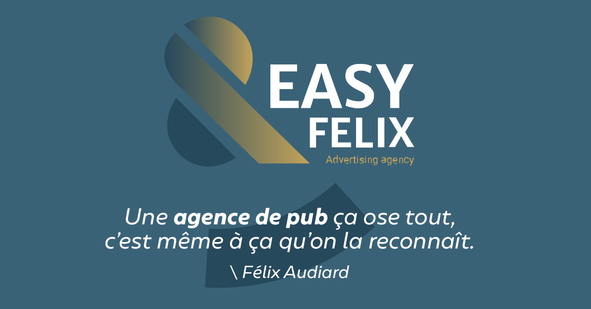 Easy & Félix - Agence de publicité et communication globale à Genève